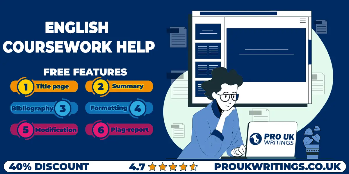 English Coursework Help @40% Off | Pro UK Writings!